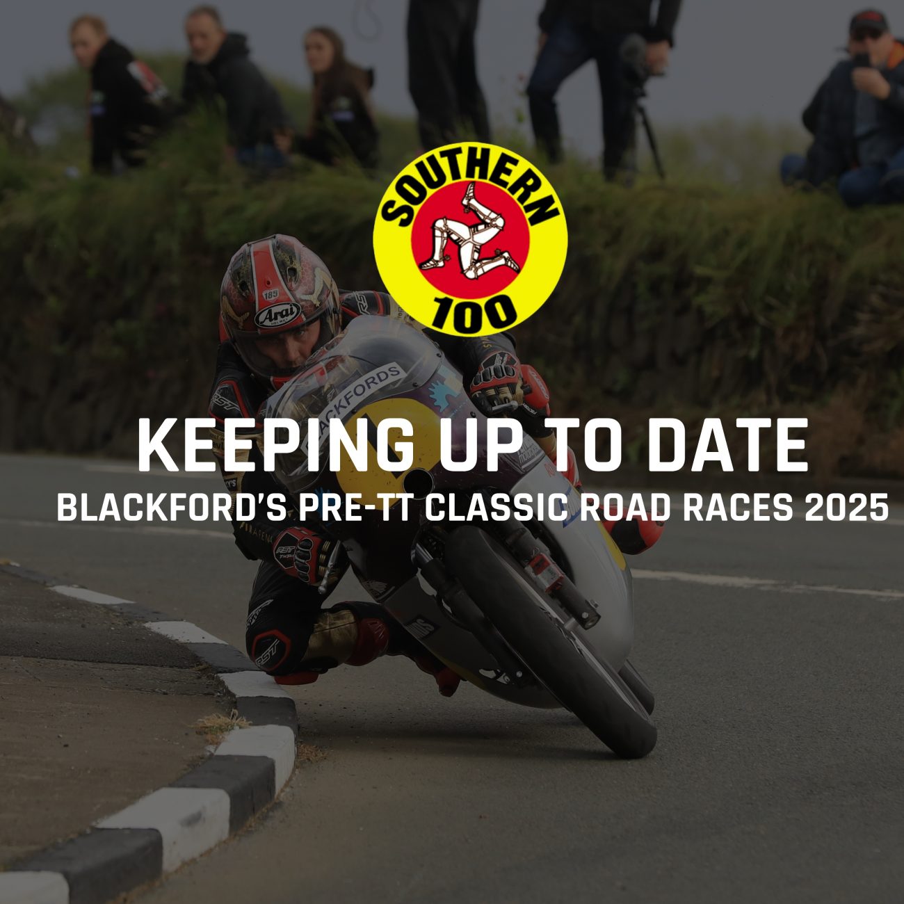 Keeping up to date with the Blackford's Pre-TT Classic Road Races 2025 ...